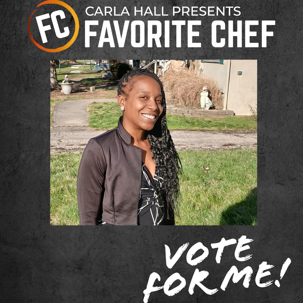 Destiny Willis | Favorite Chef presented by Carla Hall